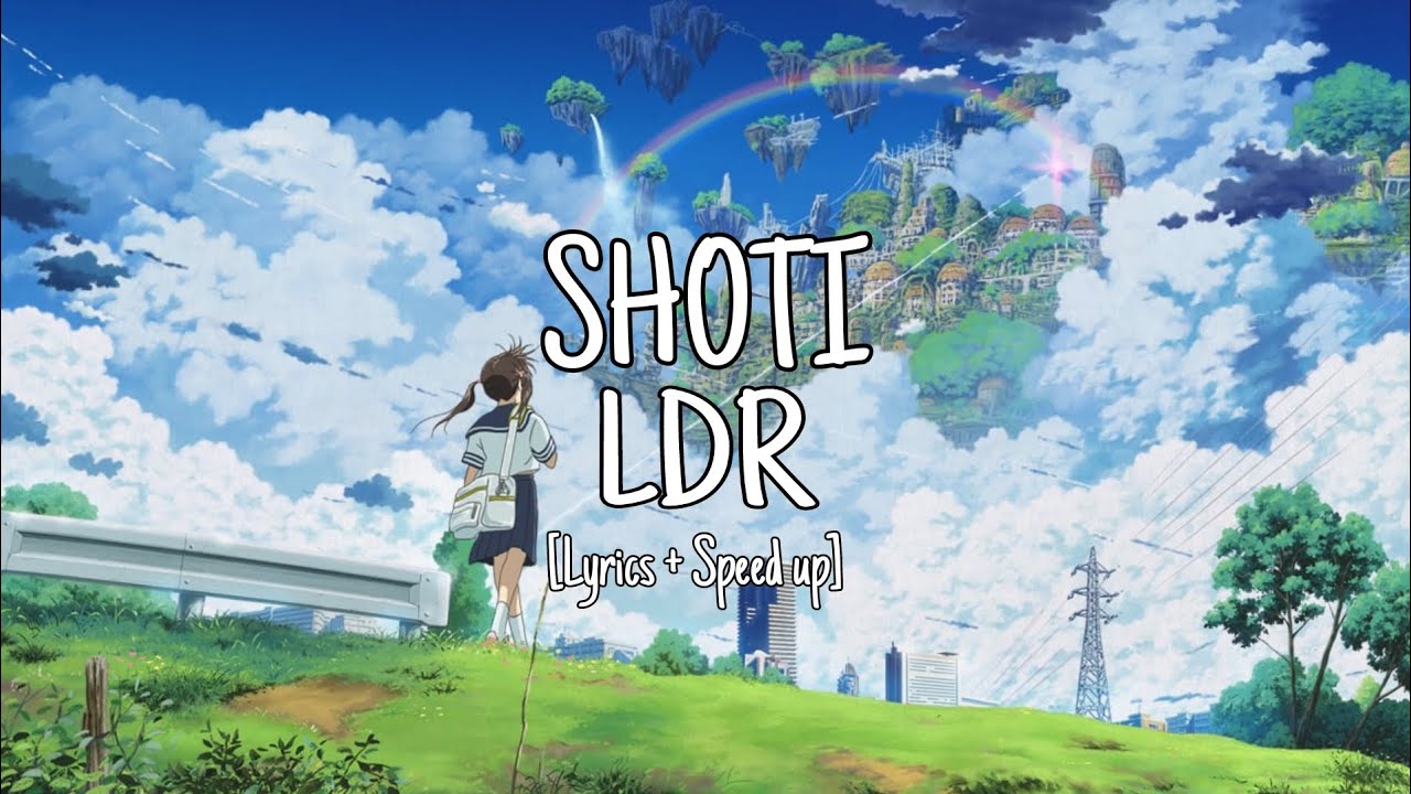 Shoti - LDR ||you're always on mymind that's how much I care||-[Speed ...