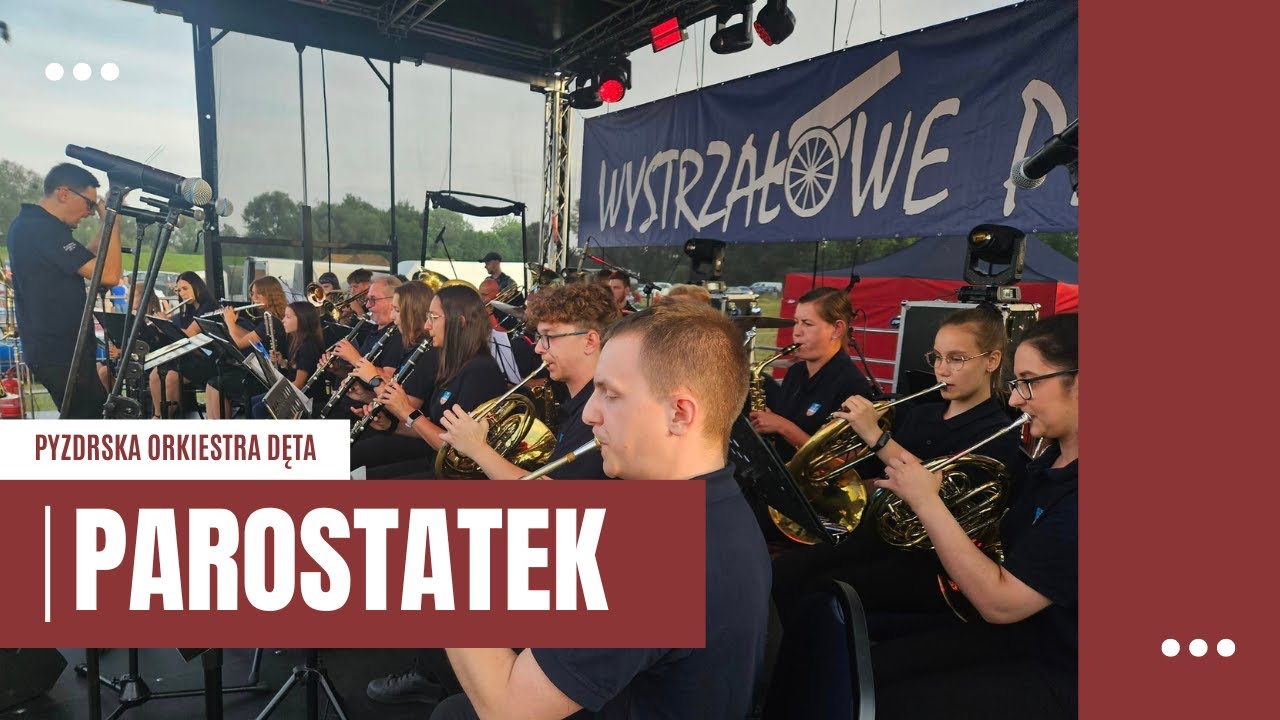 Parostatek - Pyzdrska Orkiestra Dęta - YouTube