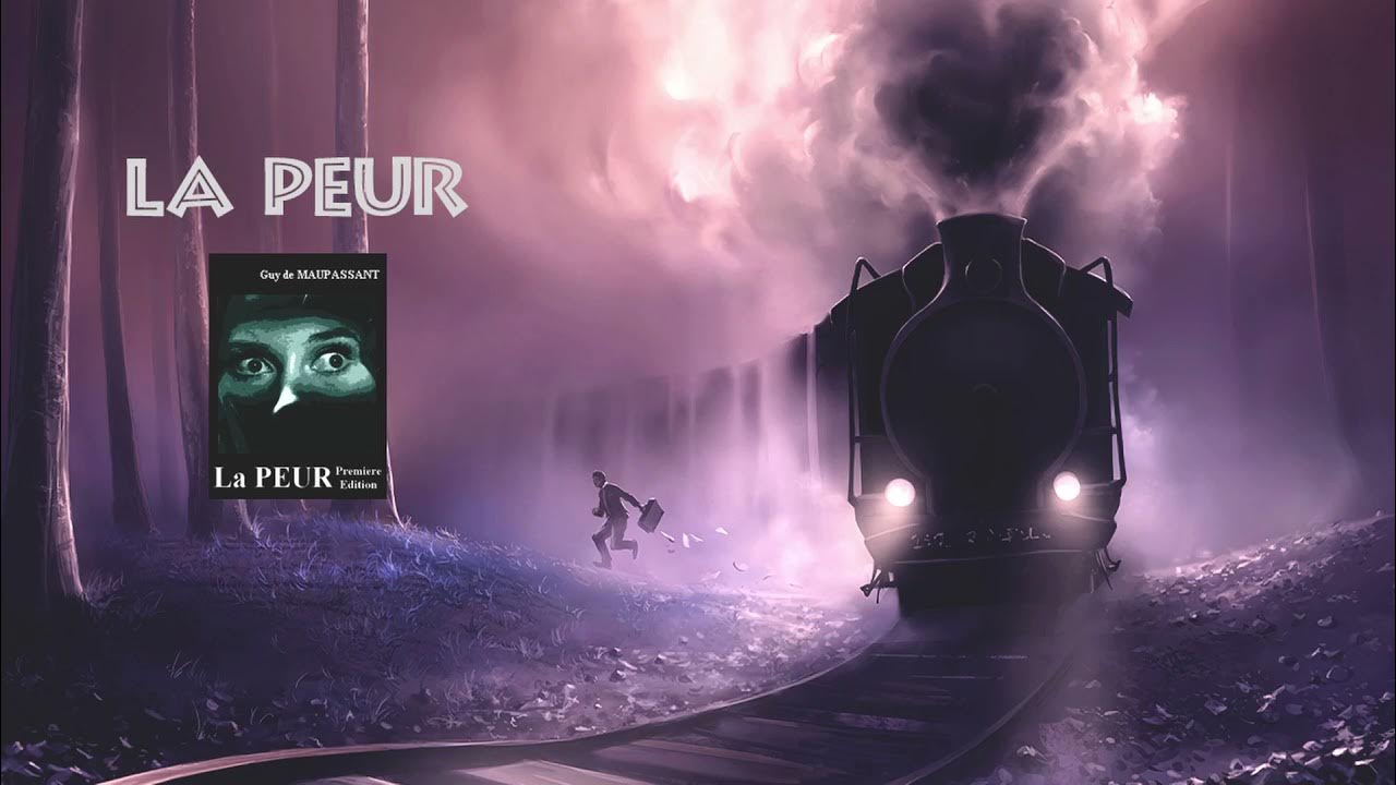 GUY DE MAUPASSANT LA PEUR livre audio - YouTube