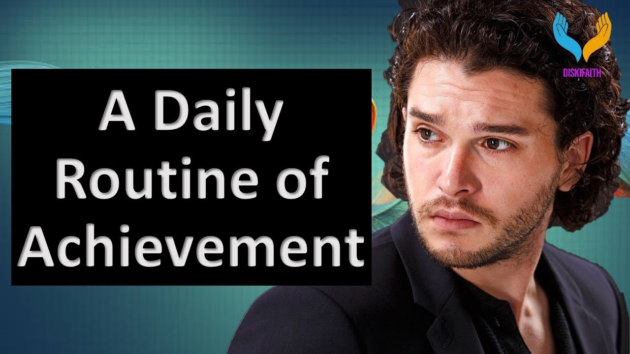 A Daily Routine of Achievement - YouTube