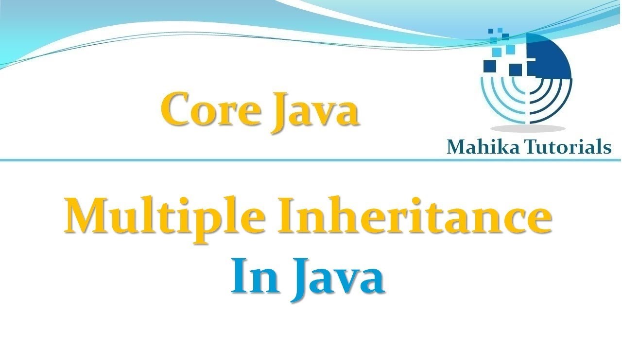 Core Java 43 -Multiple Inheritance In Java. - YouTube