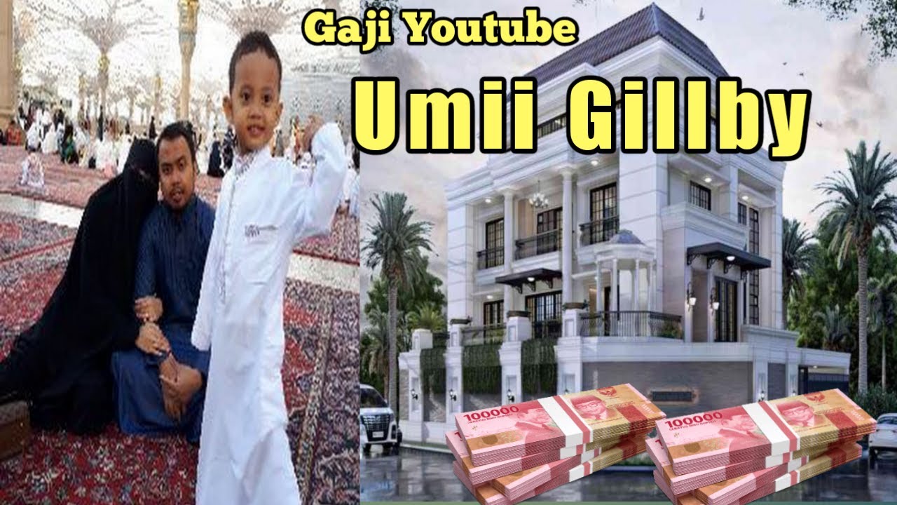 Bongkar Gaji YouTube Umii Gillby 🤑 Fantastis 💸 - YouTube