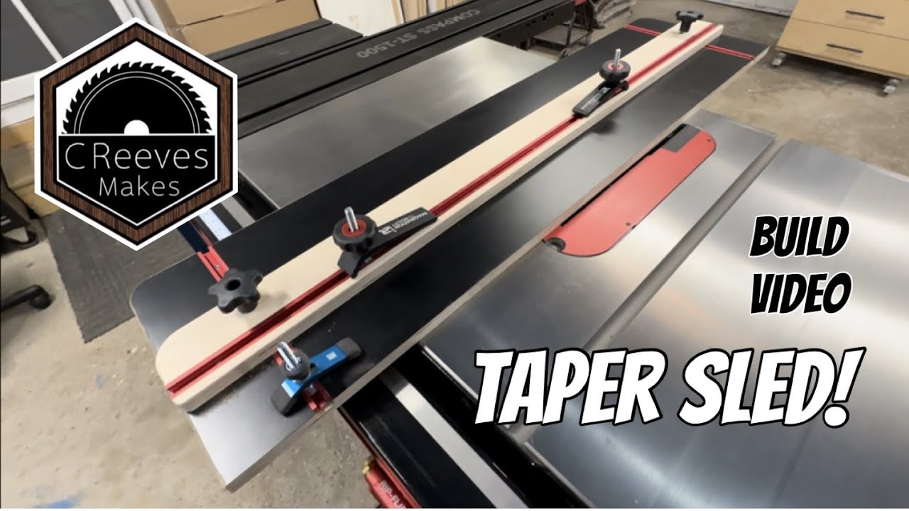 CReeves Makes Giant Taper / Jointer Sled! - YouTube