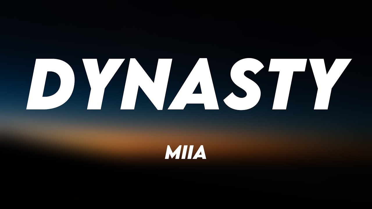 Dynasty - Miia (Lyrics) 🎙 - YouTube