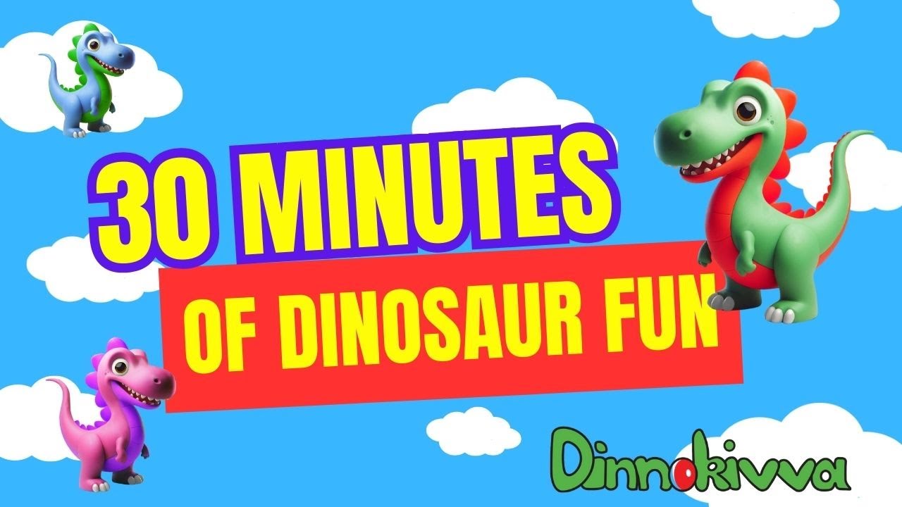 30-Minutes Of Fun Dinosaur Learning For Kids: Animated Dino Videos ...