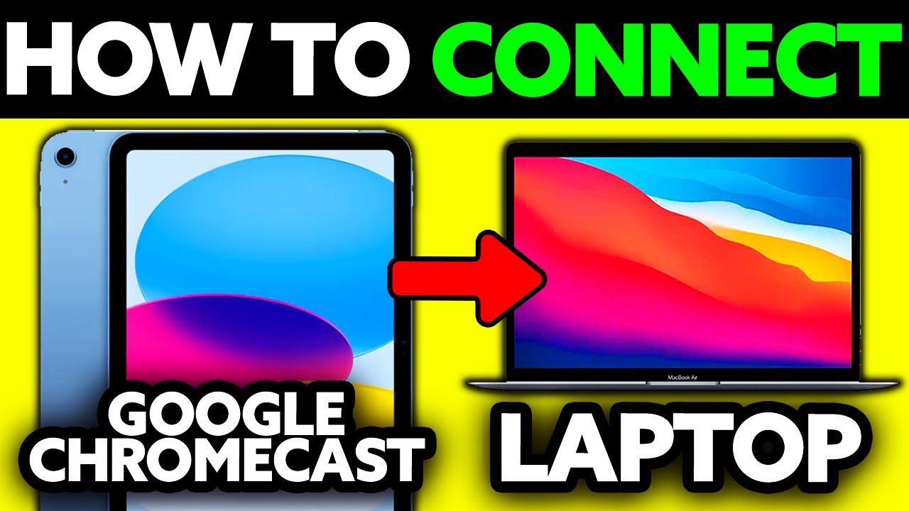 How To Connect Google Chromecast to Laptop (2025) - Step by Step - YouTube