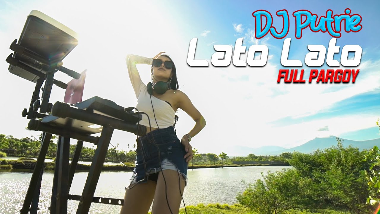 Lato - Lato - DJ Putri [Official Music DJ 2023] - YouTube