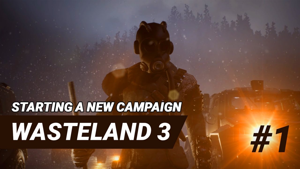 Wasteland 3 Gameplay Part 1: New Campaign & Tutorial - YouTube