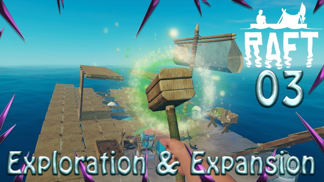 Raft - Early Access - Let's Play- S1-Episode 3 - Exploration ...