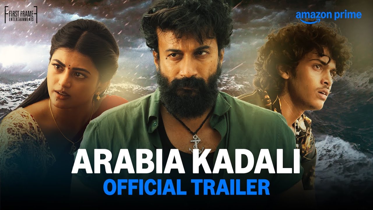 Arabia Kadali Official Trailer | Satya Dev | Anandi | Prime Video India | First Frame ...