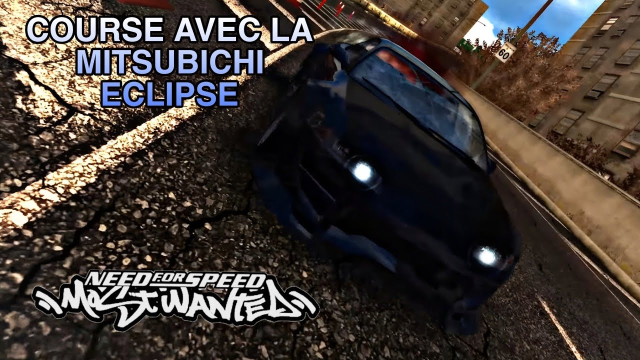 NFS MOST WANTED - ECLIPSE GSX SUR MW - YouTube