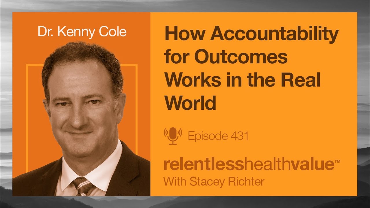 EP431: How Accountability for Outcomes Works in the Real World, With ...