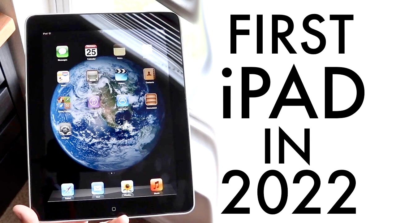 First Ipad 2022