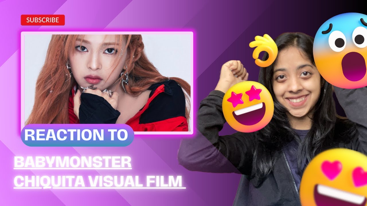 REACTING TO BABY MONSTER CHIQUITA VISUAL FILM !! - YouTube