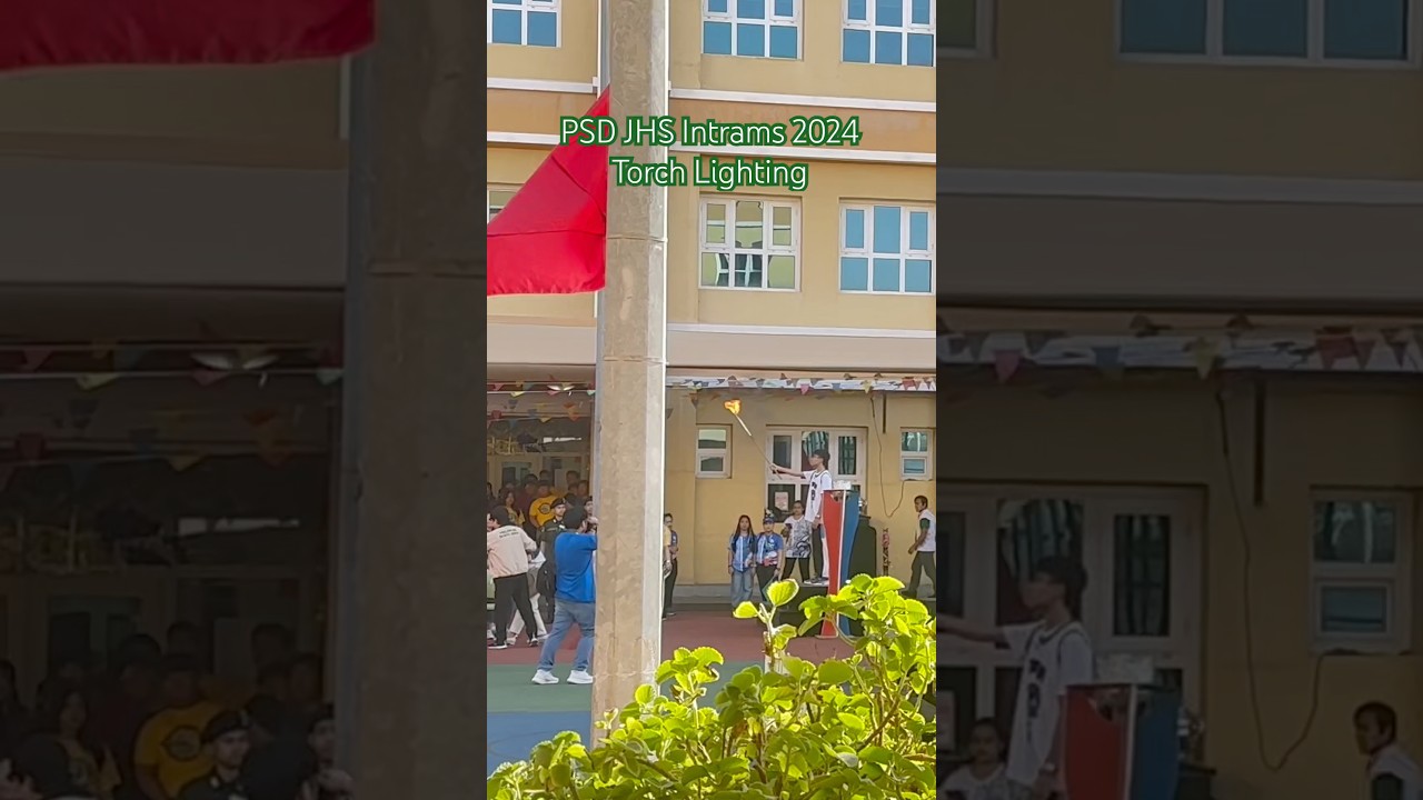 Torch Lighting l PSD Junior High School Intrams 2024 #intrams2024 # ...