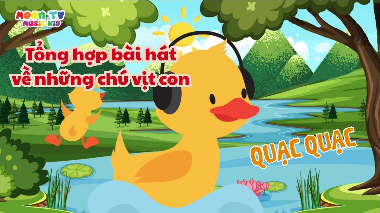 Nhạc thiếu nhi | Tổng hợp bài hát về những chú vịt con | Vui đùa cùng ...