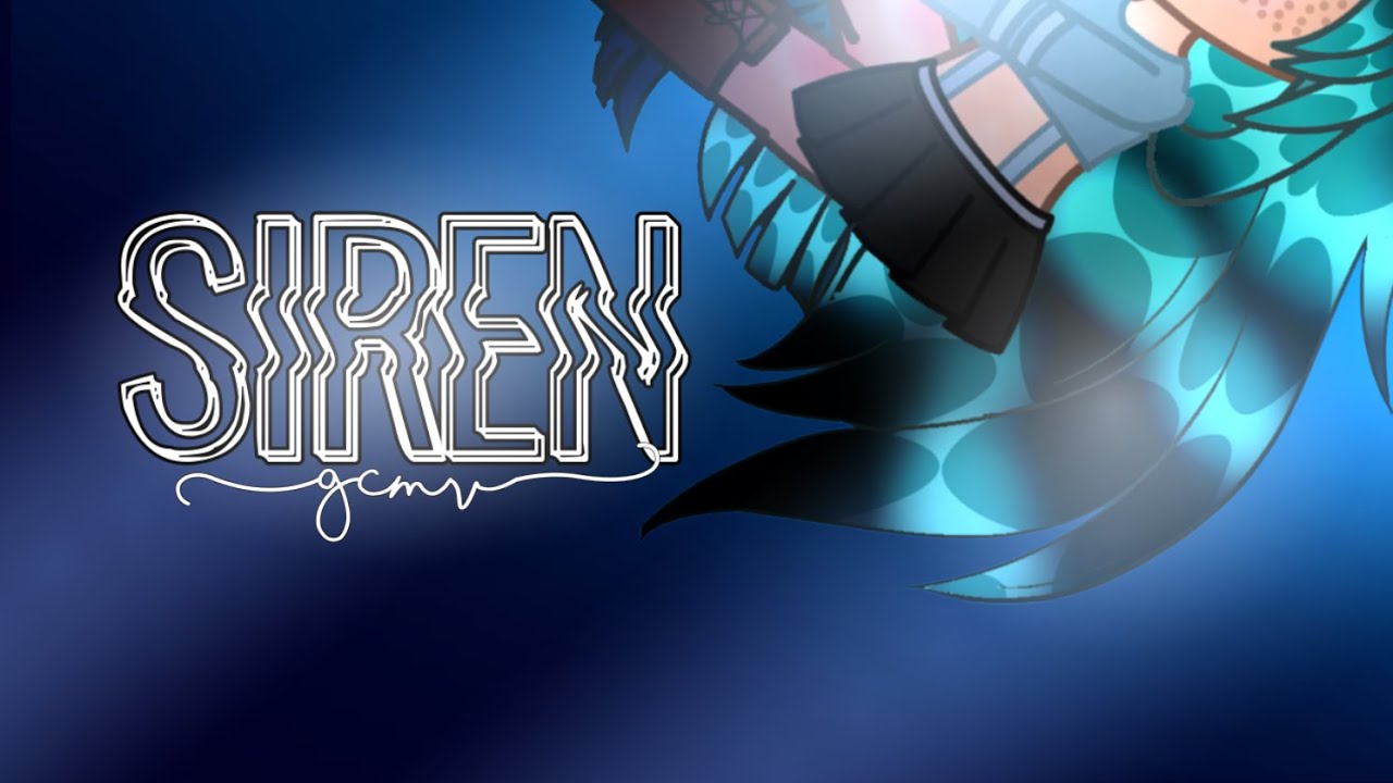Siren gcmv | Gacha Club Music Video | ChiaBunni - YouTube