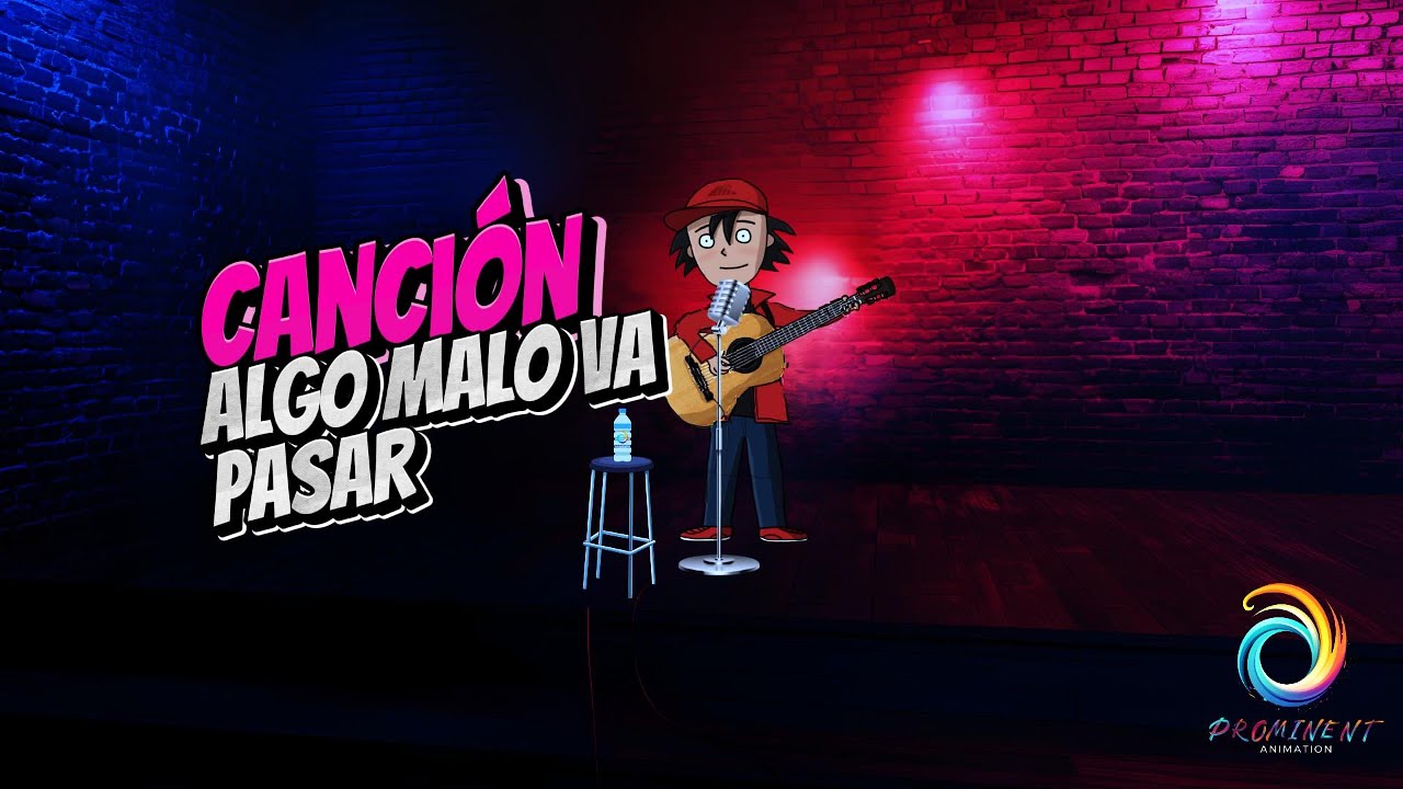 Canción Humoristica: Algo Malo va a pasar
