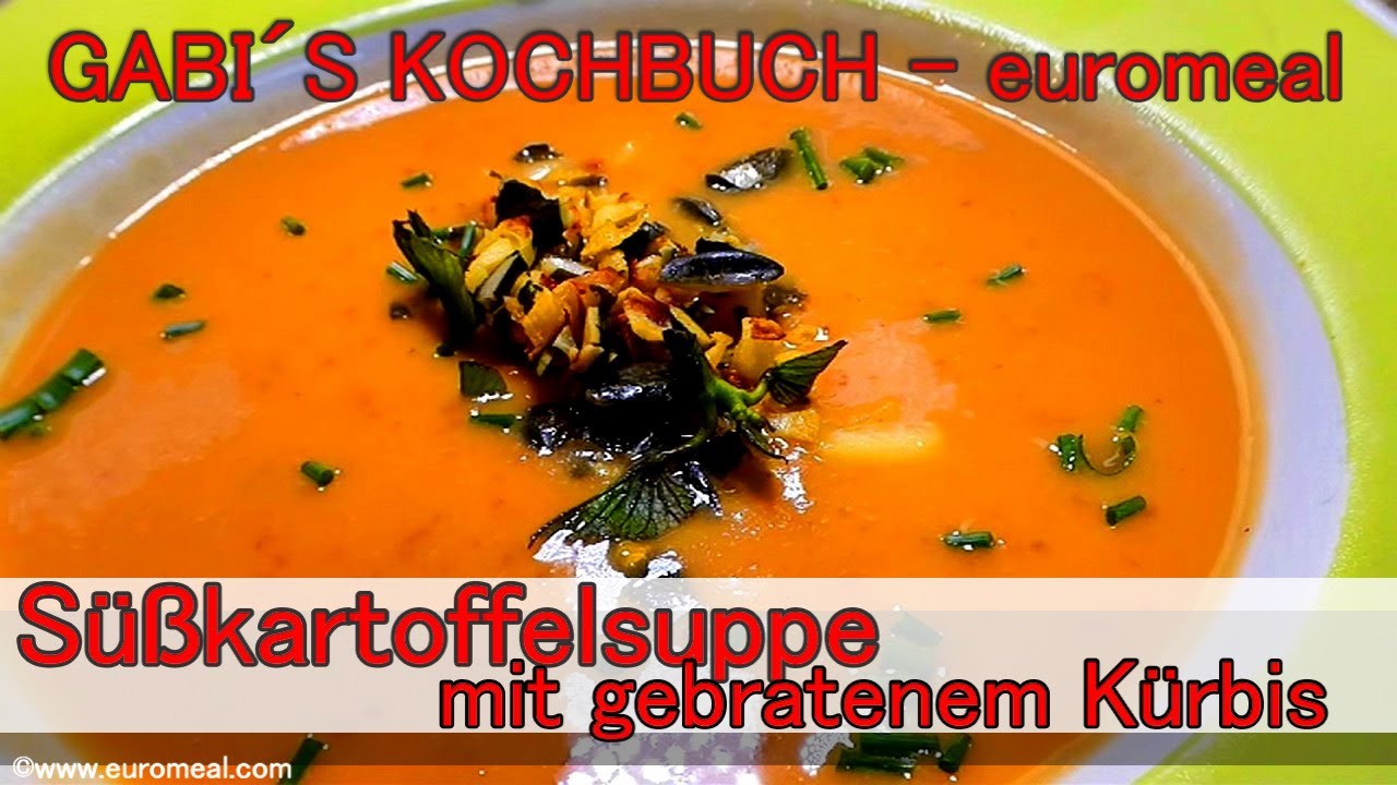 Süßkartoffelsuppe mit gebratenem Kürbis einfach und schnell eine ...