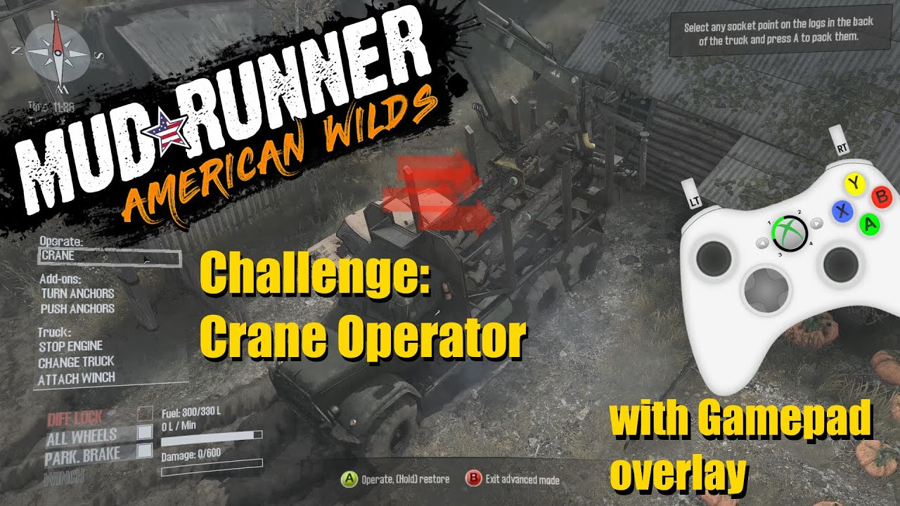 Spintires: MudRunner - Challenge: Crane Operator (all objectives) with ...