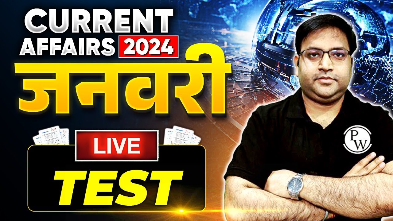 Current Affairs 2024 | Current Affairs LIVE Test | January Current ...