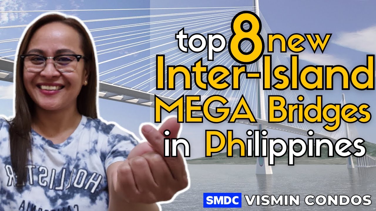 DPWH TOP 8 Philippines MEGA BRIDGE Masterplan | Build Build Build ...