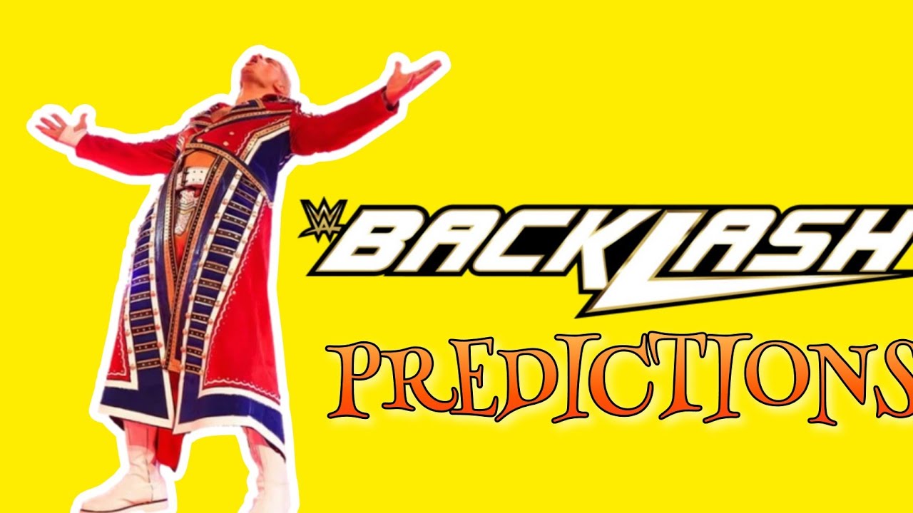 WWE BACKLASH 2023 | 1 TAKE PREDICTIONS - YouTube