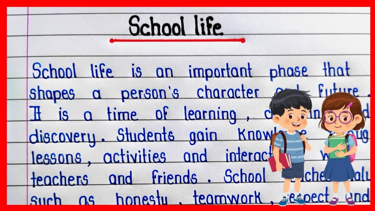 Short Paragraph on School Life in English || Importance of School Life ...