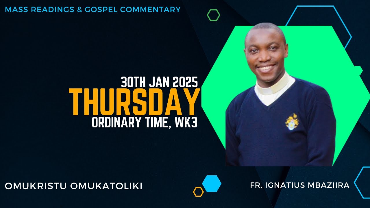 Thursday 30th January 2025, Third Sunday of Ordinary Time; Mass ...
