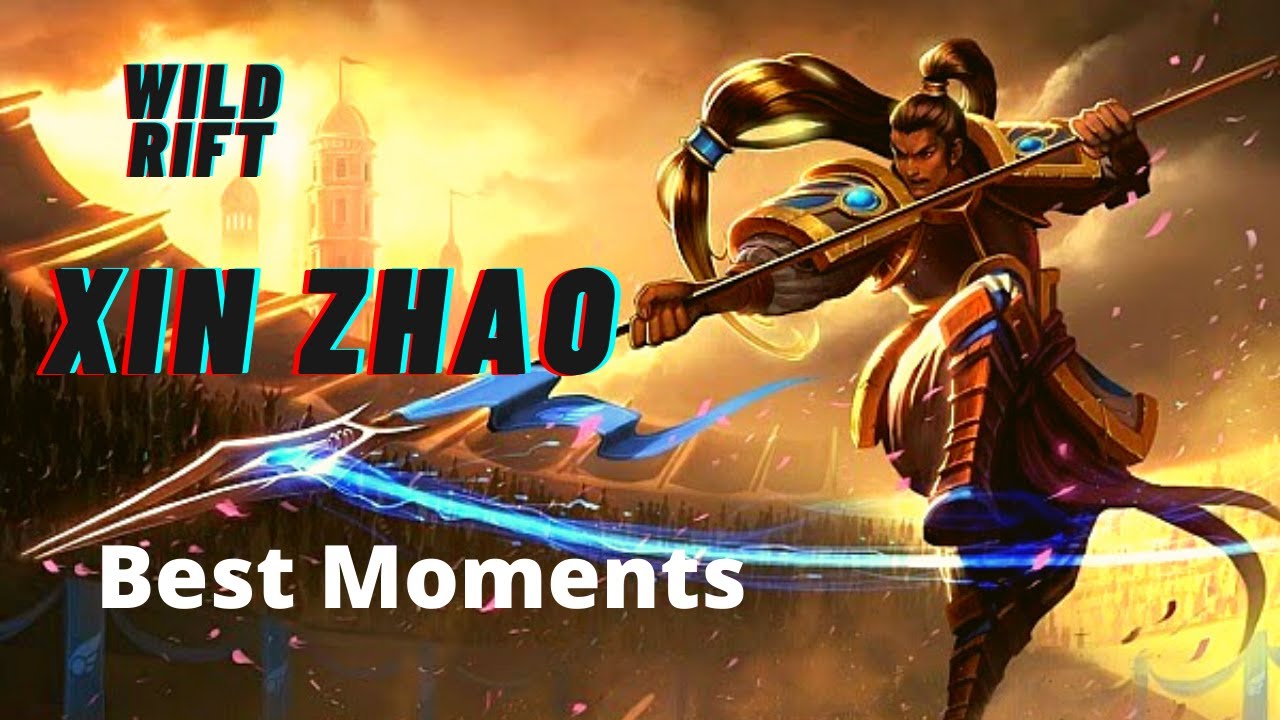 XIN ZHAO Champion Best Moments | Wild Rift: League of Legends - YouTube
