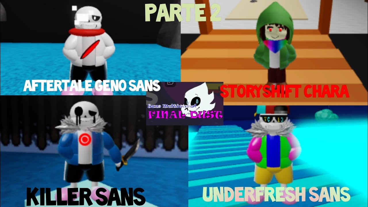 All Characters Showcase (Parte 2) , Sans Multiverse Final Dust - YouTube