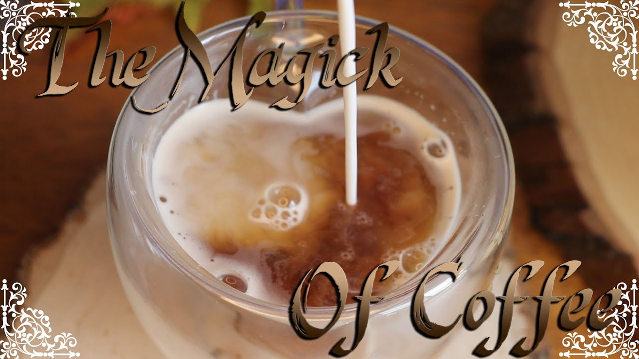 The Magick of Coffee || Hearth Witch - YouTube