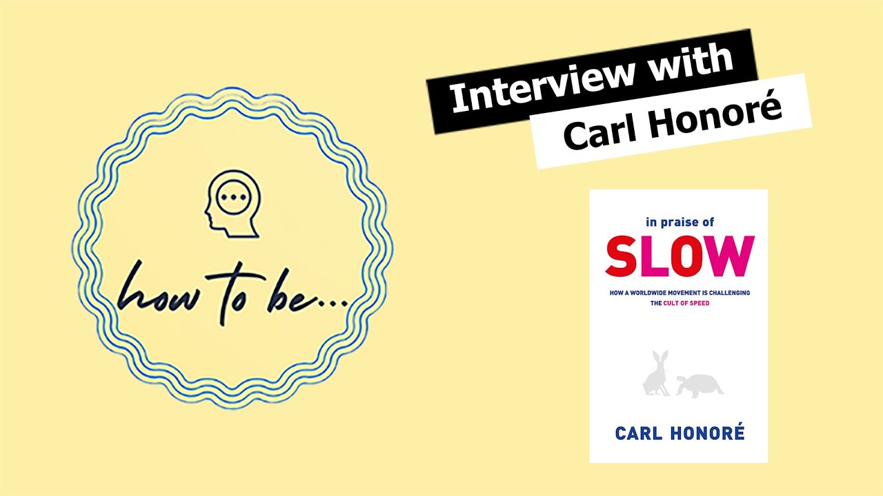 In Praise of Slow author Carl Honoré on post-pandemic slowness - YouTube