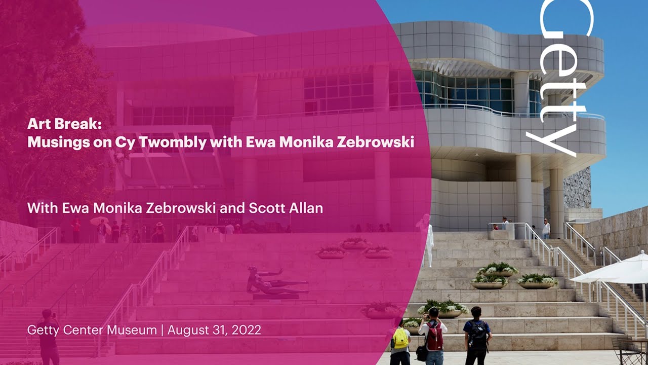 Art Break: Musings on Cy Twombly with Ewa Monika Zebrowski - YouTube