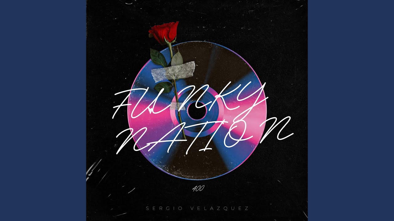 Funky Nation (400) - YouTube