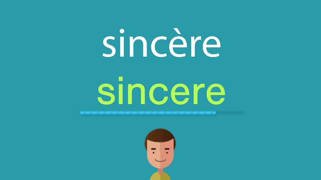 Comment dire sincère en anglais - YouTube