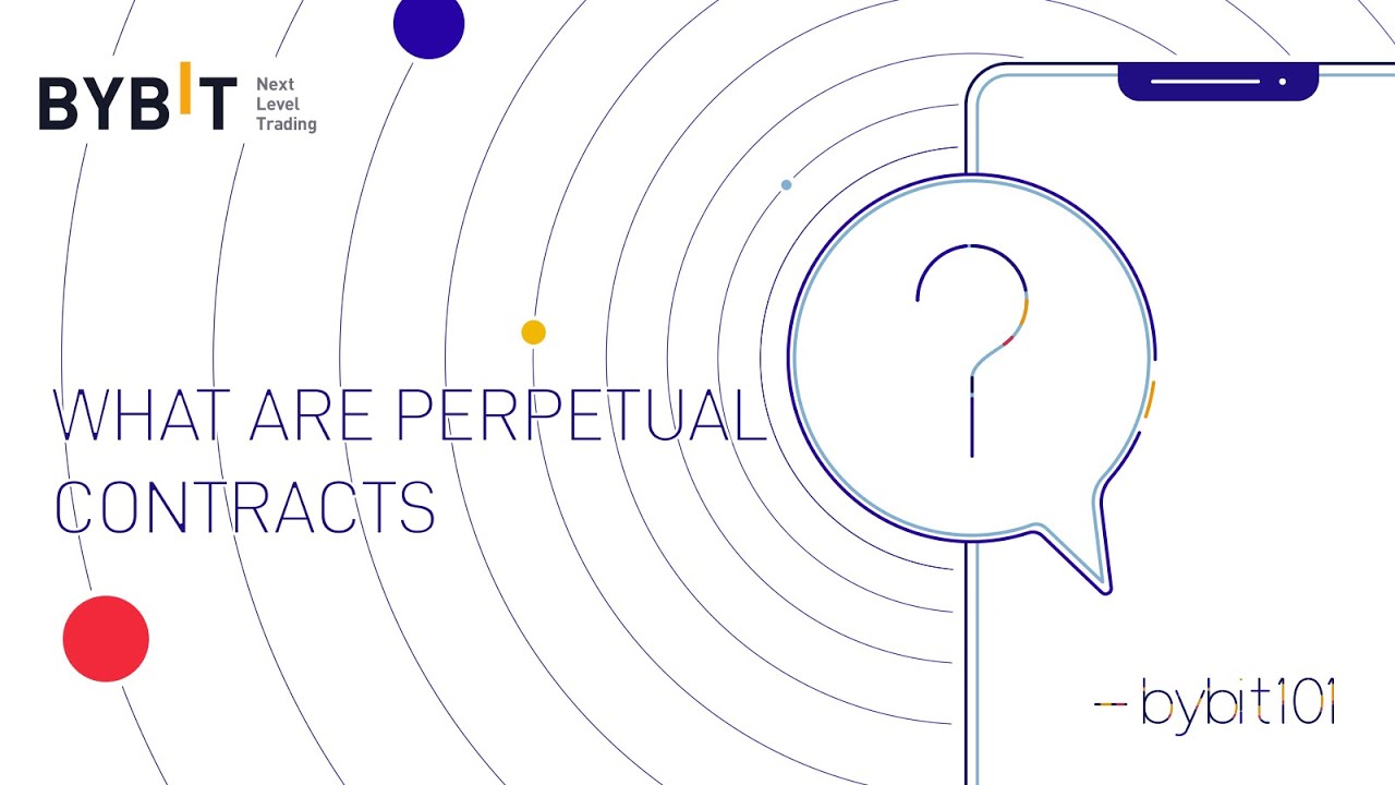 What are Perpetual Contracts? | Bybit 101 - YouTube