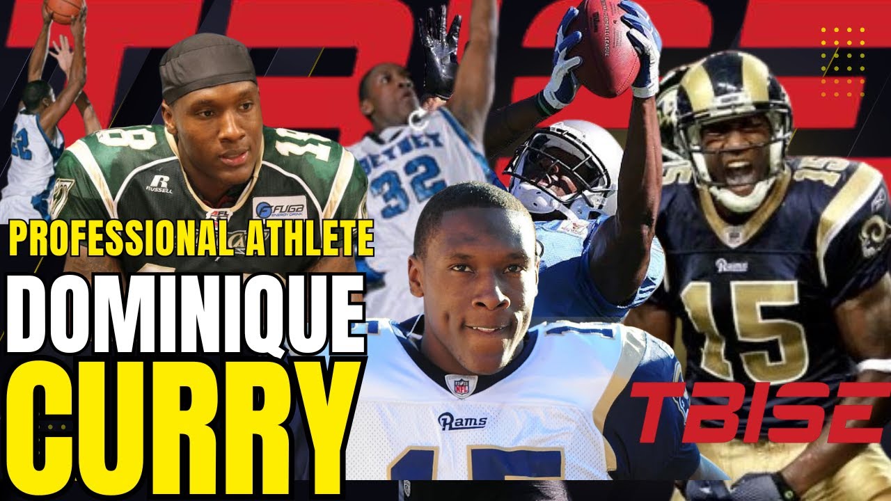 Dominique Curry Former NFL And AFL Pro Athlete Career Recap & Updates ...