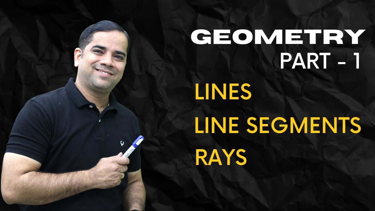 What are Point, Line, Line Segment and Ray | Basics of Geometry - YouTube