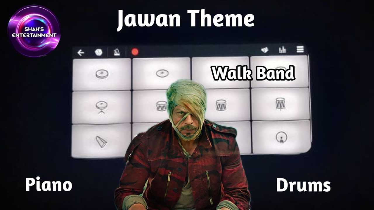Jawan Theme || Walk Band cover || Piano + Drums || Shah's Entertainment ...
