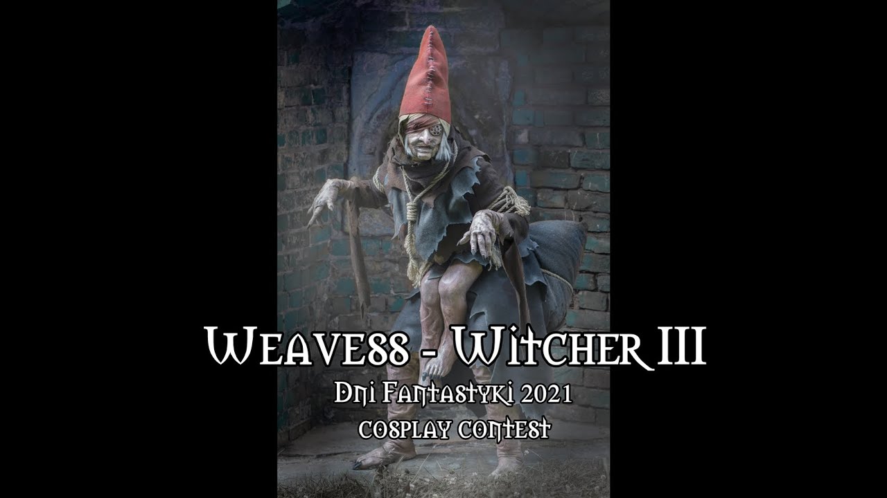 Weavess - Witcher III - Martwa Craft & Cosplay - Cosplay Contest Dni ...