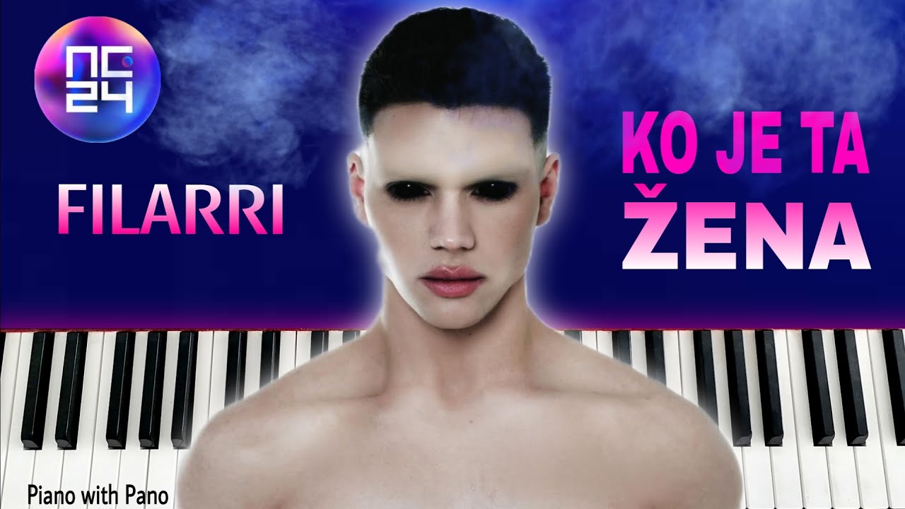Filarri - Ko Je Ta Žena | Piano Cover | Pesma za Evroviziju 2024 ...