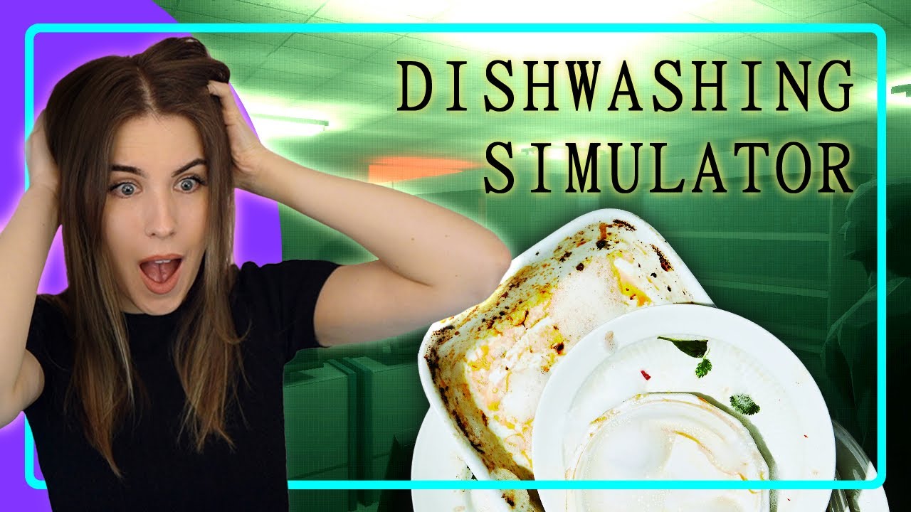 I HATE DISHES! | Dishwashing Simulator - Part 1 - YouTube