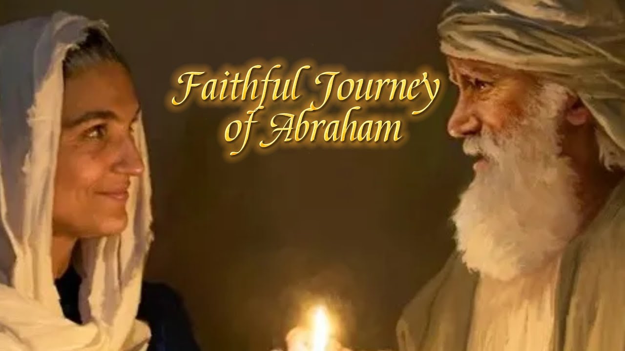 Abraham's story | Faithful Journey of Abraham | Song to Help You Trust ...