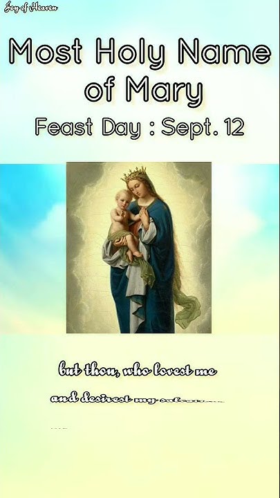 A Powerful Novena to the MOST HOLY NAME OF MARY : Day 7 || Feast Day ...