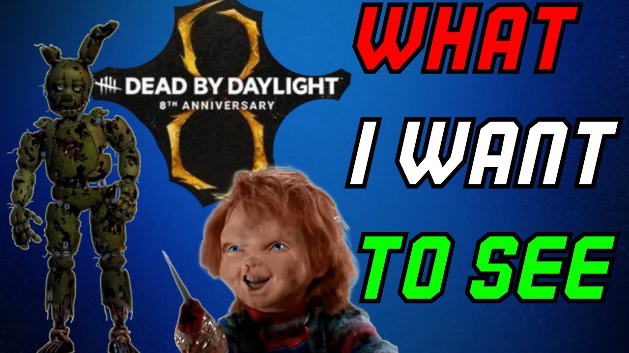 DBD anniversary wish list - YouTube