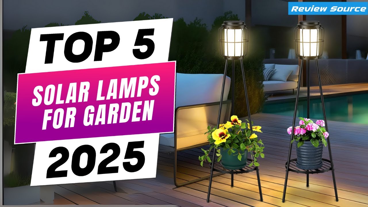 Top 5 Best Solar Lamps for Garden 2025 | Eco-Friendly Outdoor Lighting ...
