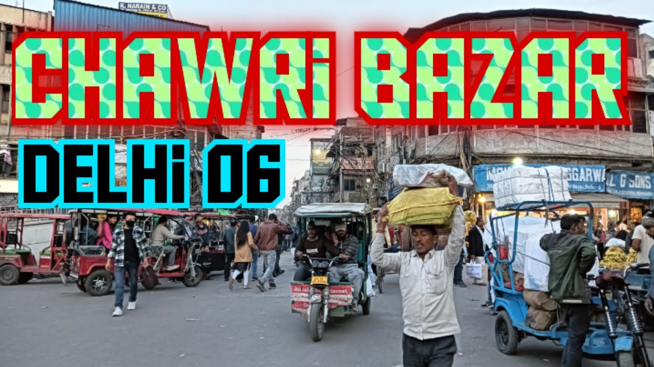 WALKING TOUR: Chawri bazar | Ajmeri Gate|Delhi 06 | @newdelhibharat ...