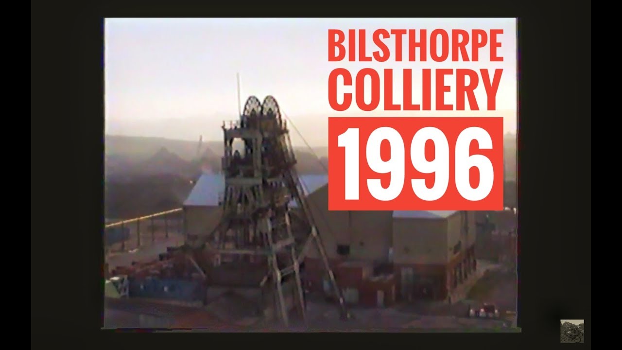 Bilsthorpe Colliery 1996 please subscribe thankyou - YouTube