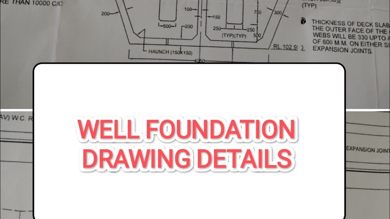 Well foundation drawing details. well foundation की ड्राइंग पढ़ना सीखे ...